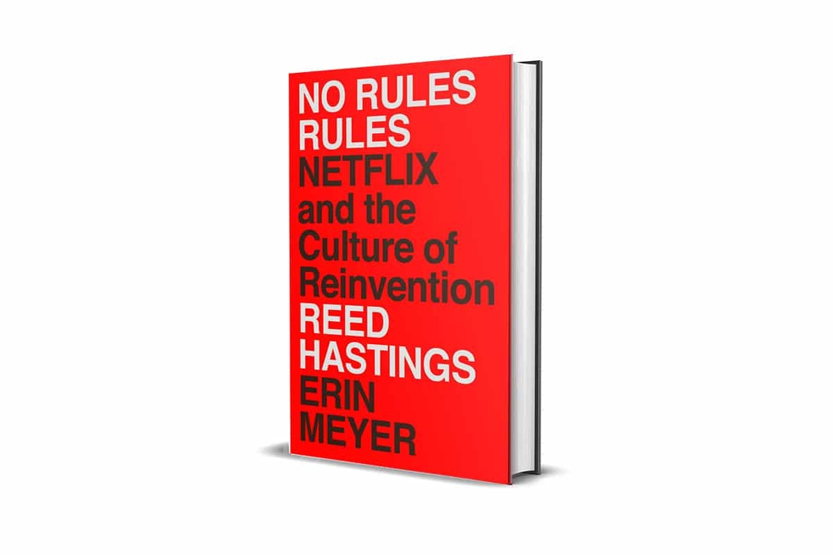 Book Review “No Rules Rules: Netflix and the Culture of Reinvention ...